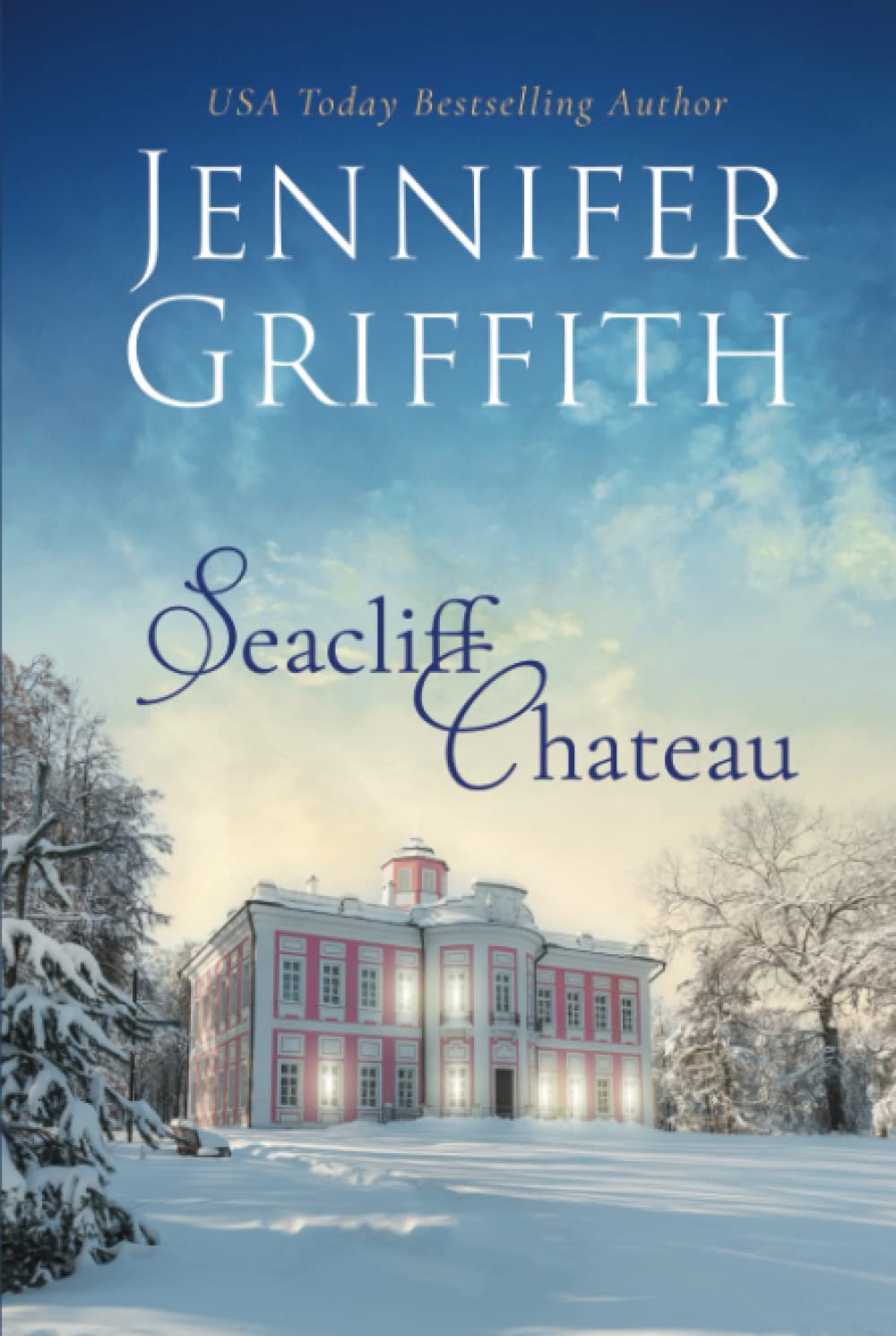 Seacliff Chateau (Snowfall Wishes) by Jennifer Griffith | Goodreads