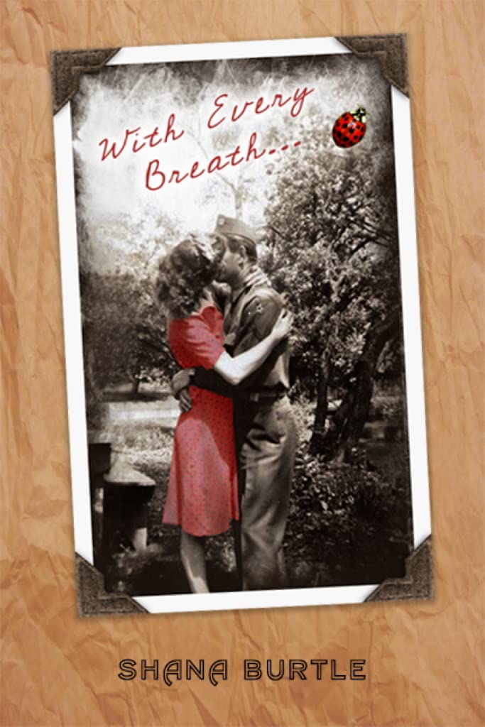 Love's Breath by Shana Burtle | Goodreads