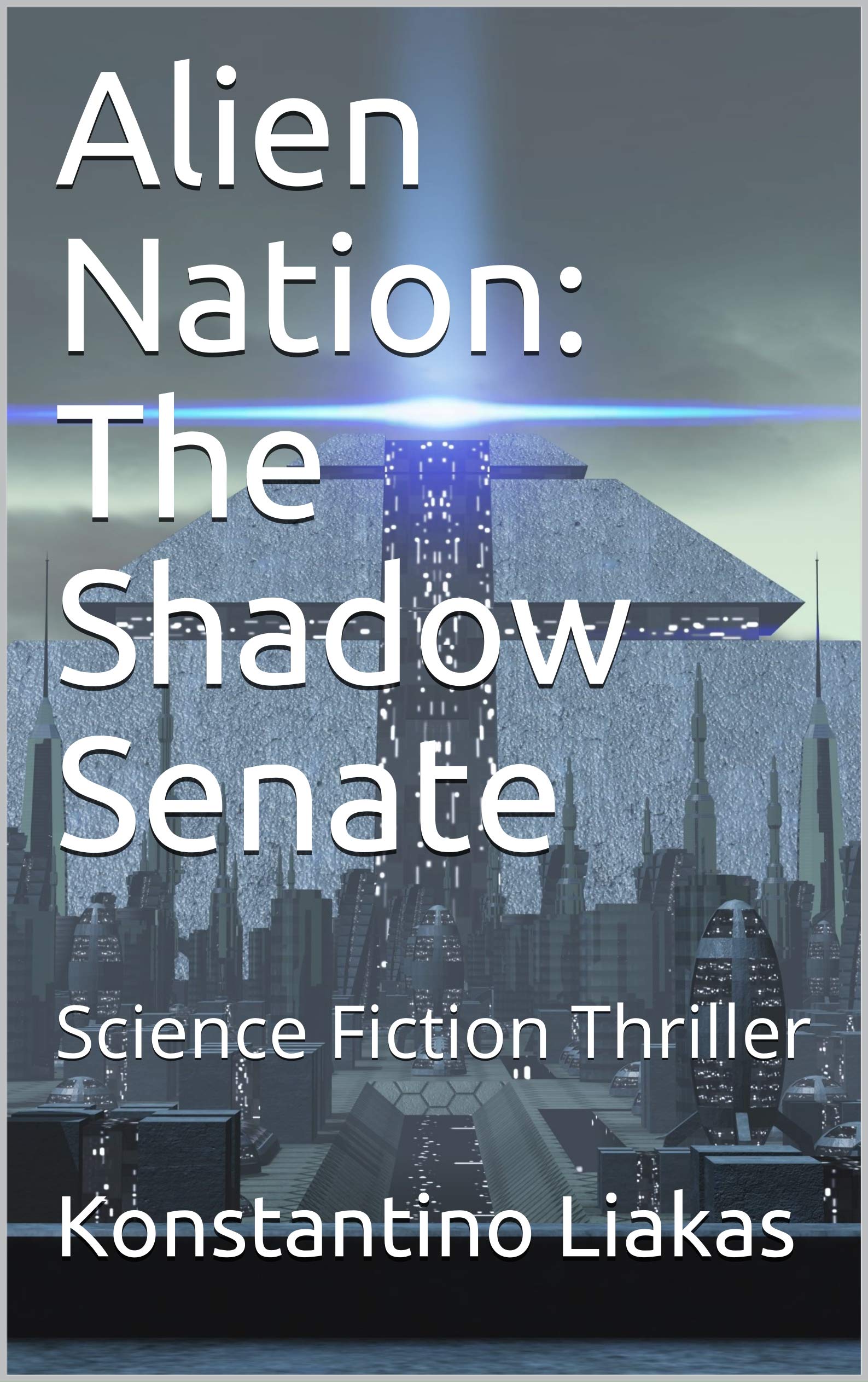 Alien Nation: The Shadow Senate: Science Fiction Thriller by ...