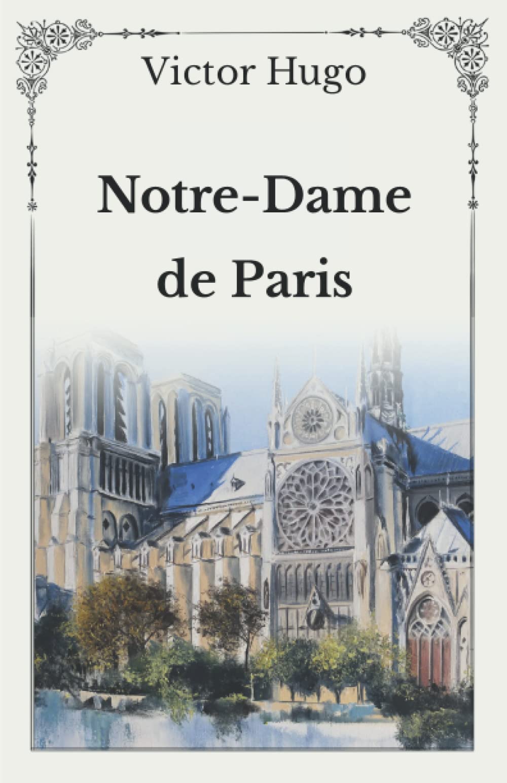 Notre-Dame de Paris by Victor Hugo | Goodreads