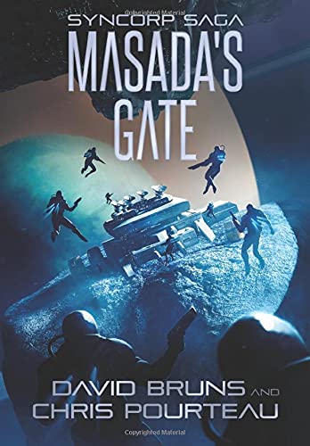Masada's Gate (Syncorp Saga) by David Bruns | Goodreads