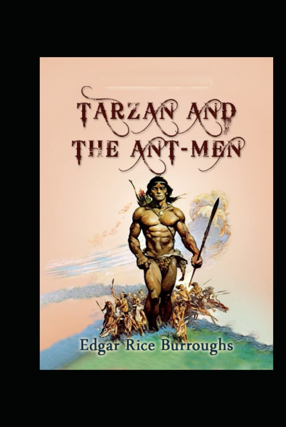 Tarzan and the Ant Men:Classic Original Edition By Edgar Rice by Edgar ...