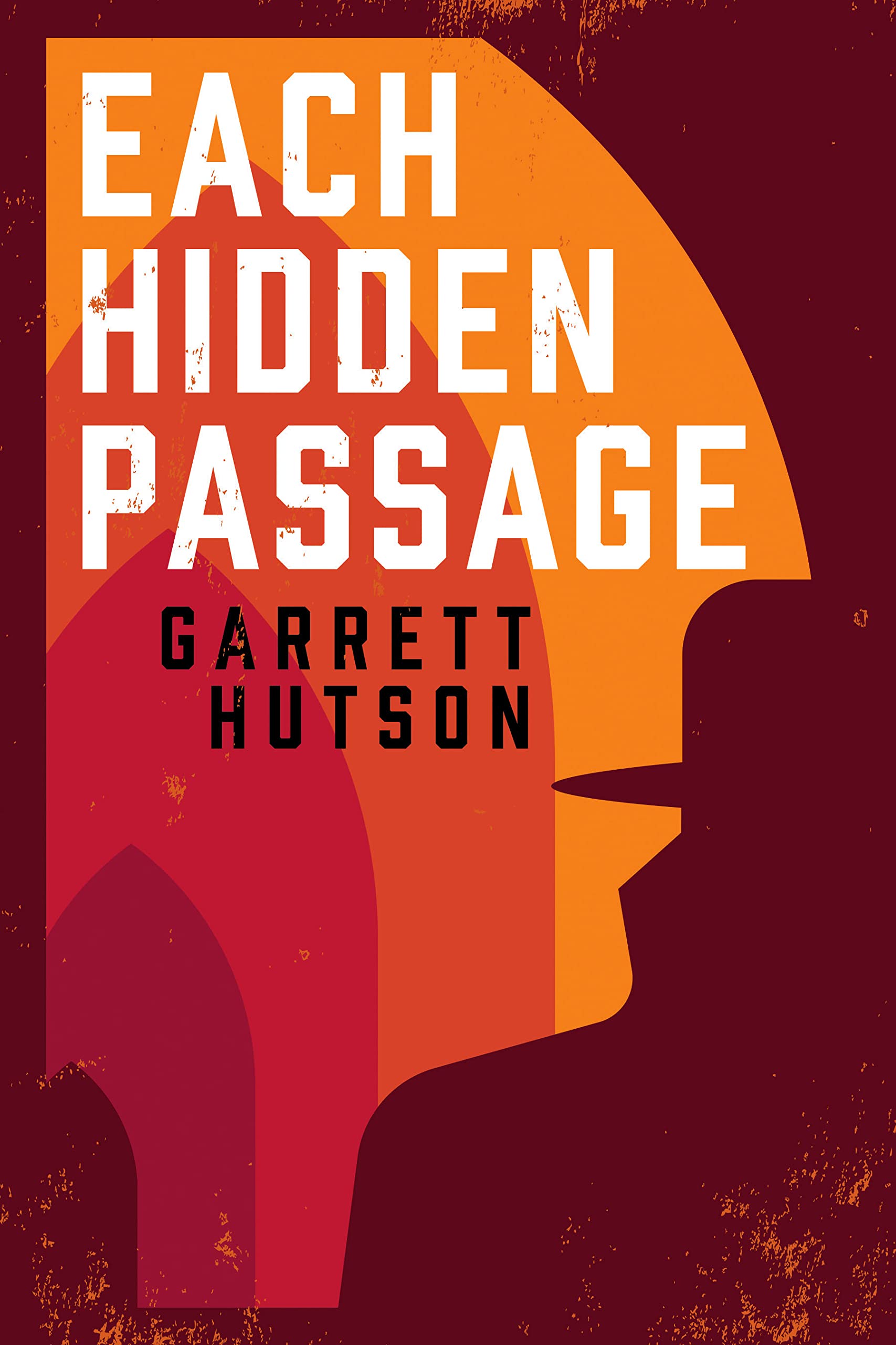 Each Hidden Passage: An LGBT Historical Thriller by Garrett Hutson ...