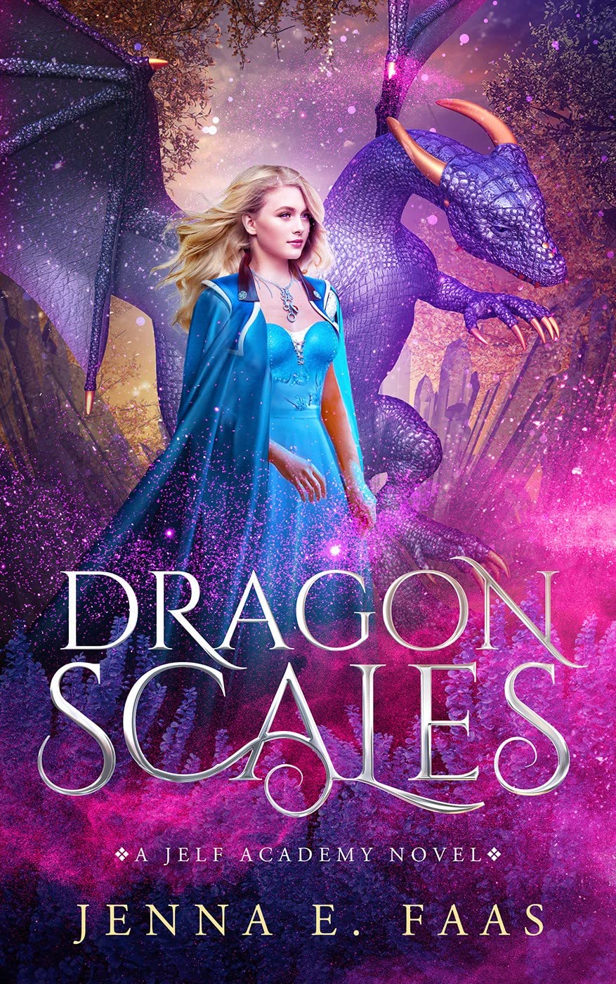 Dragon Scales: A Jelf Academy Novel by Jenna E. Faas | Goodreads