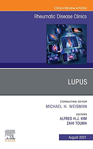 Lupus, An Issue of Rheumatic Disease Clinics of North America, E-Book ...