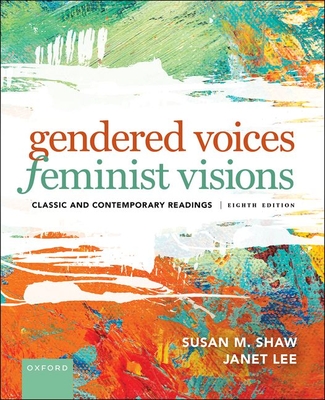 Gendered Voices, Feminist Visions by Susan M Shaw | Goodreads