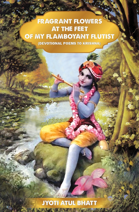 Fragrant Flowers at the Feet of My Flamboyant Flutist : Devotional ...