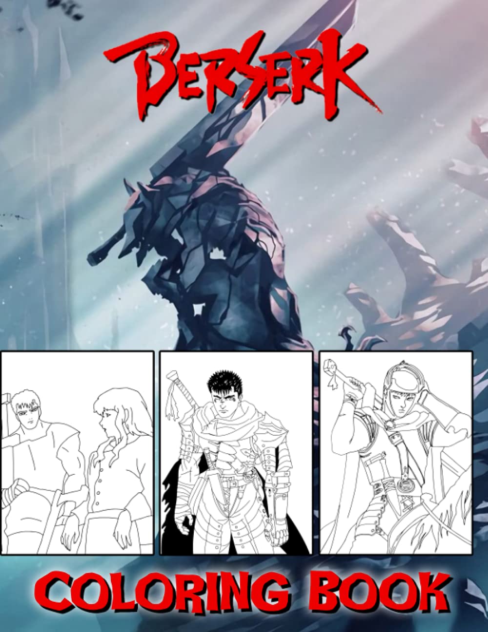 Berserk Coloring Book: An Amazing Coloring Book With Lots Of ...