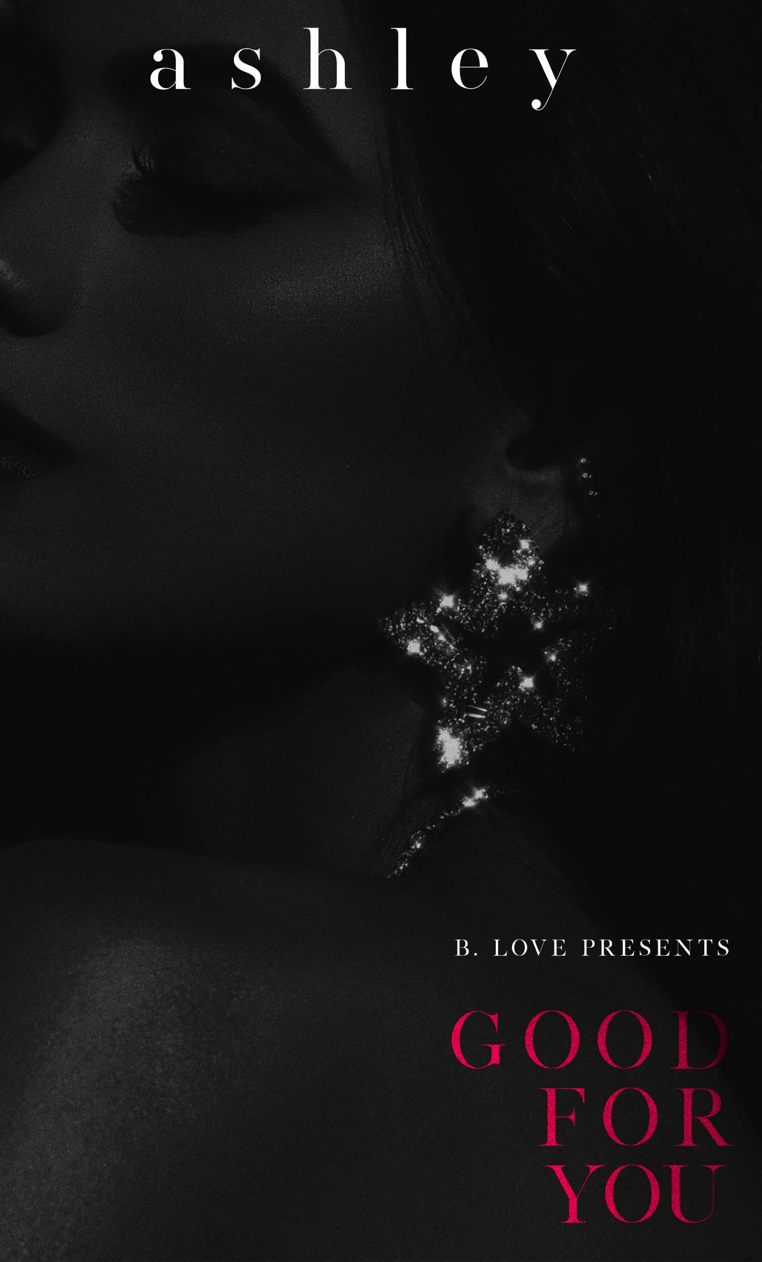 Good for You by Ashley | Goodreads
