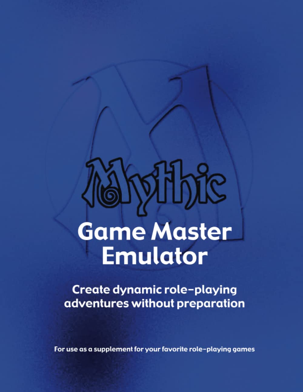 Mythic Game Master Emulator (2021 revised) by Tana Pigeon | Goodreads