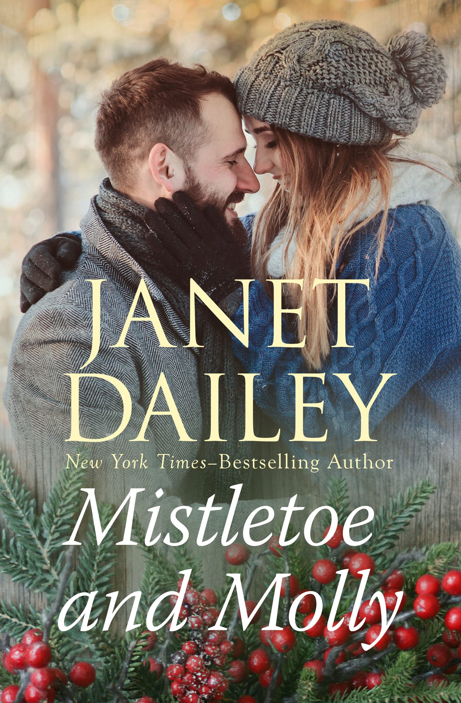 Mistletoe and Molly by Janet Dailey | Goodreads