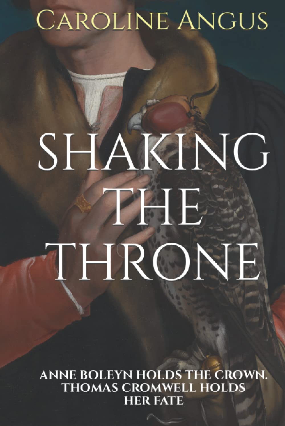 Shaking the Throne (Queenmaker Series) by Caroline Angus | Goodreads