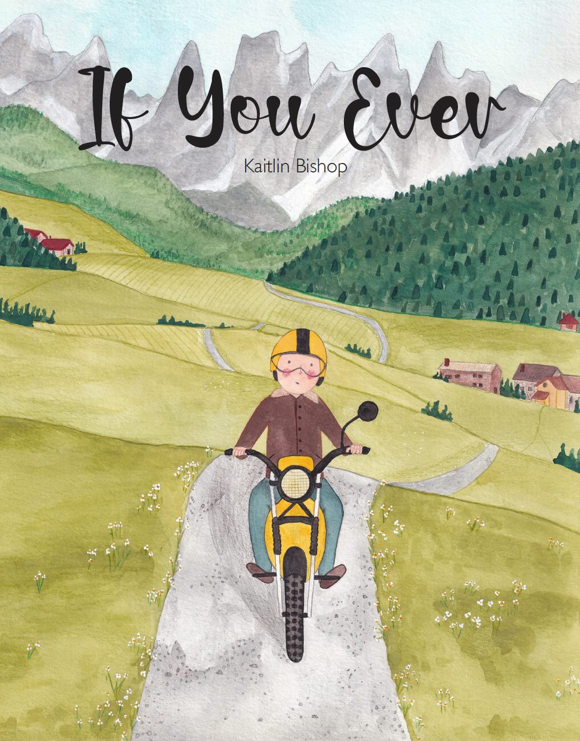 If You Ever by Kaitlin Bishop | Goodreads