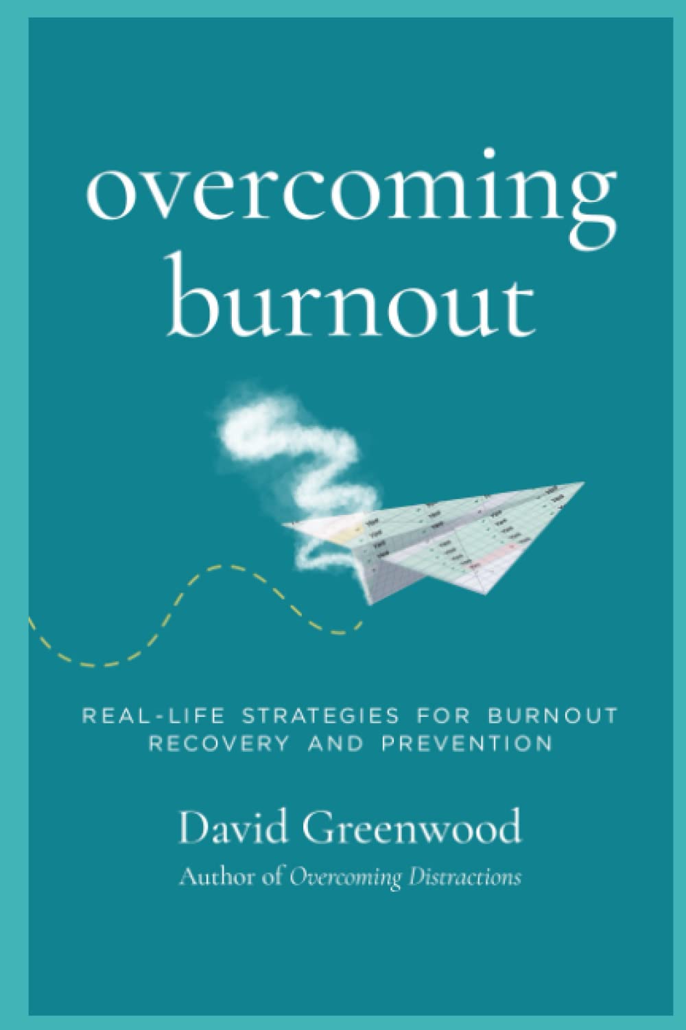 Overcoming Burnout: Real-life Strategies for Burnout Recovery and ...
