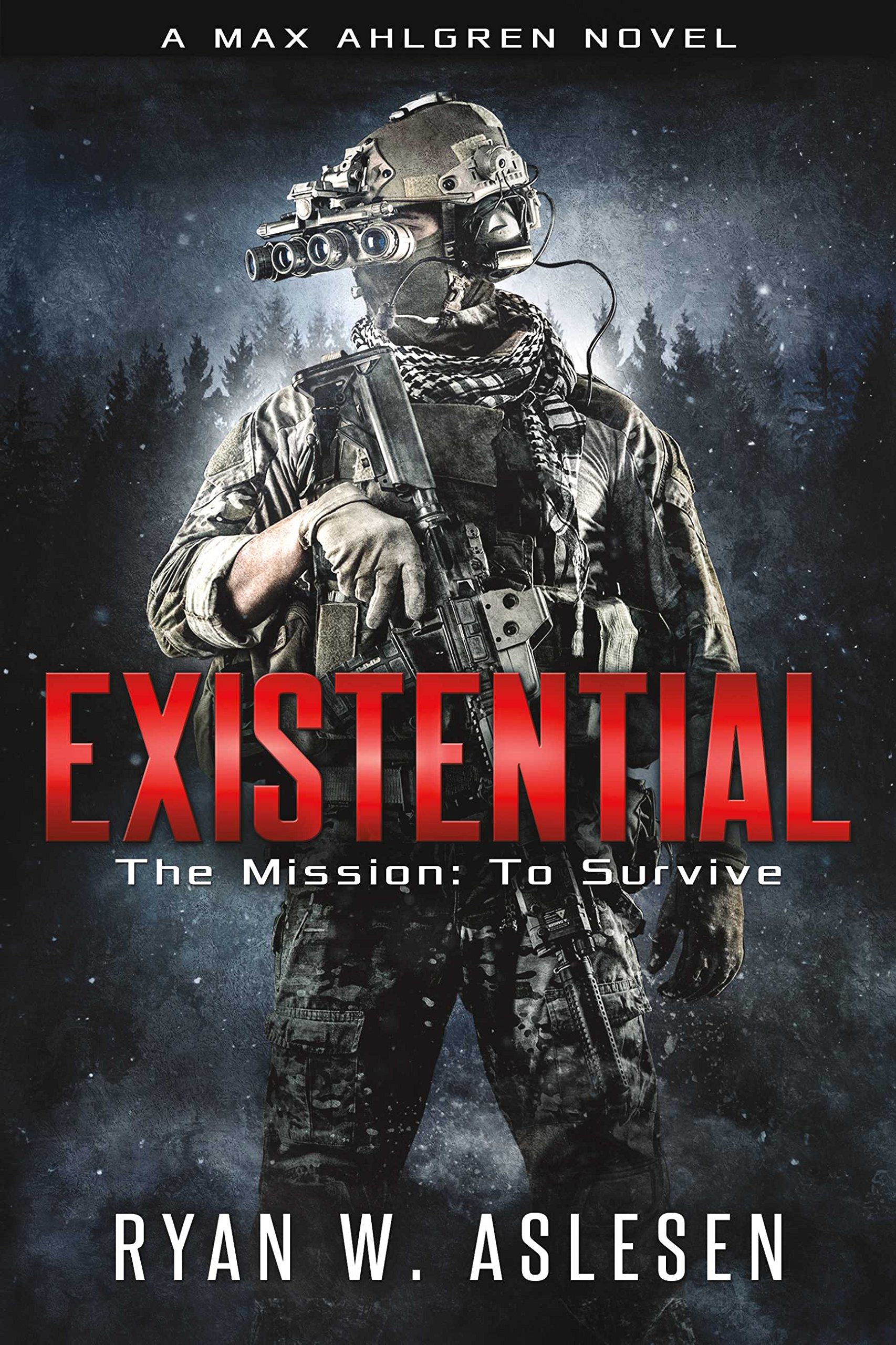 Existential: The Mission: To Survive (1) by Ryan W. Aslesen | Goodreads