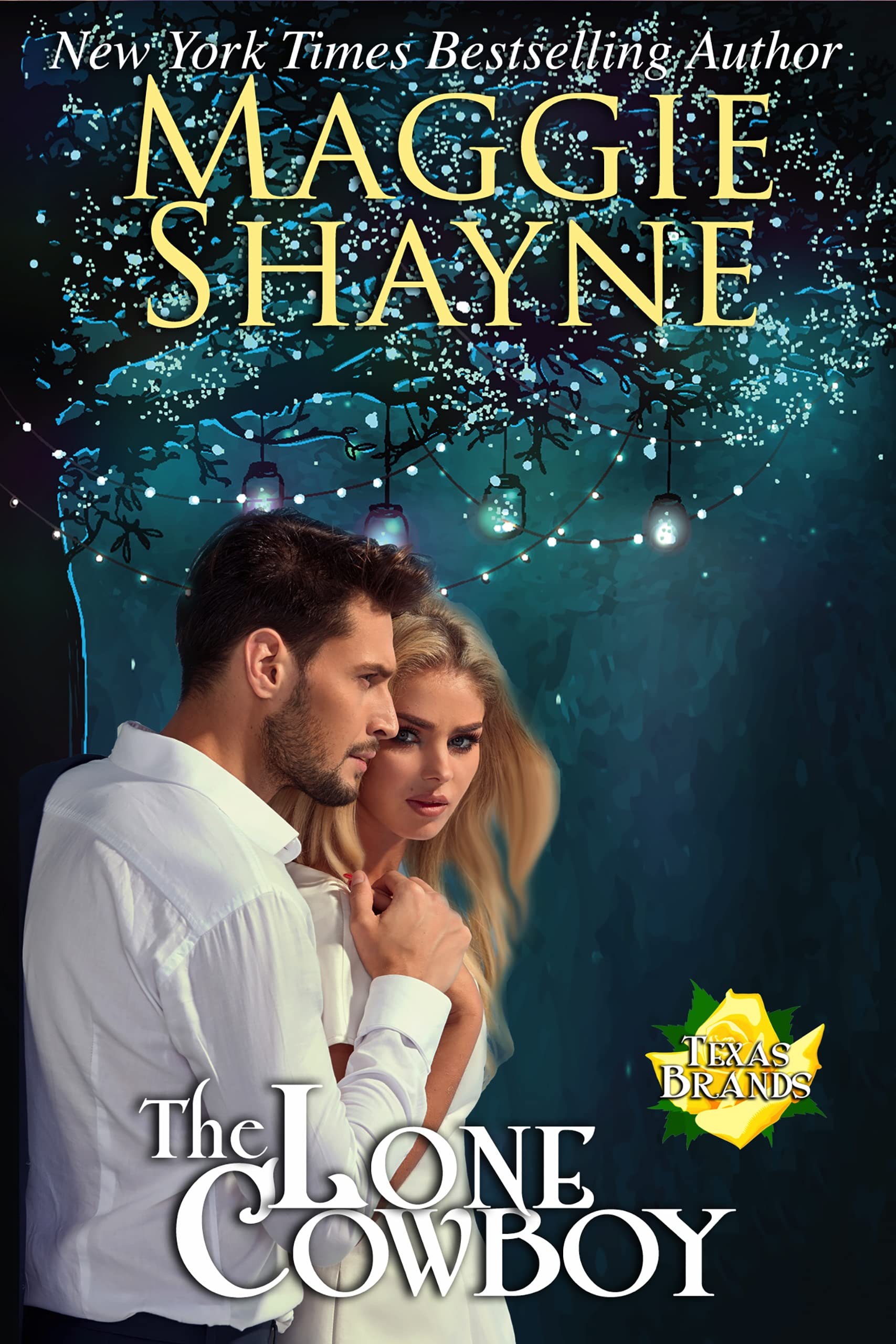 The Lone Cowboy (The Texas Brands Book 5) by Maggie Shayne | Goodreads