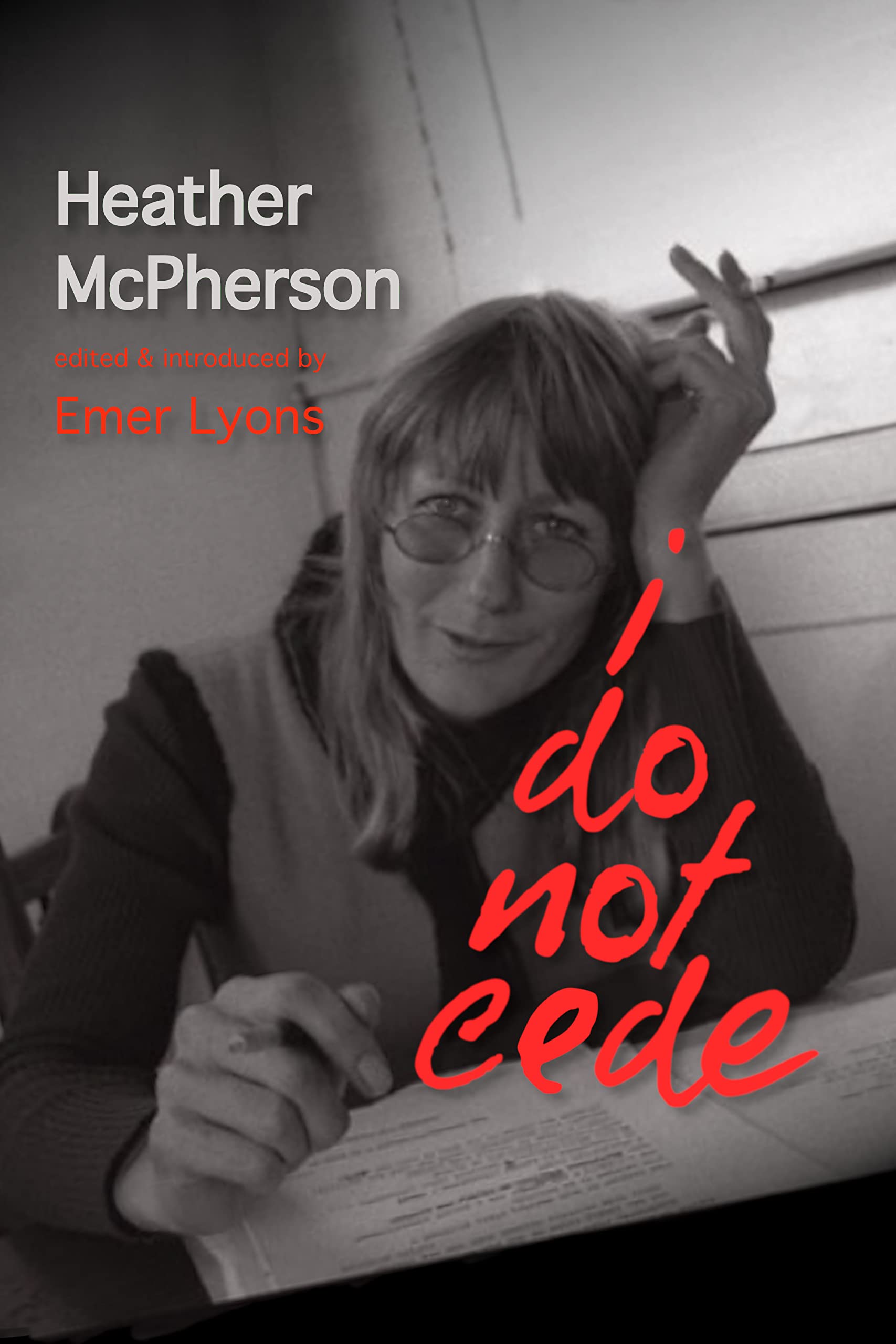 I Do Not Cede by Heather McPherson | Goodreads