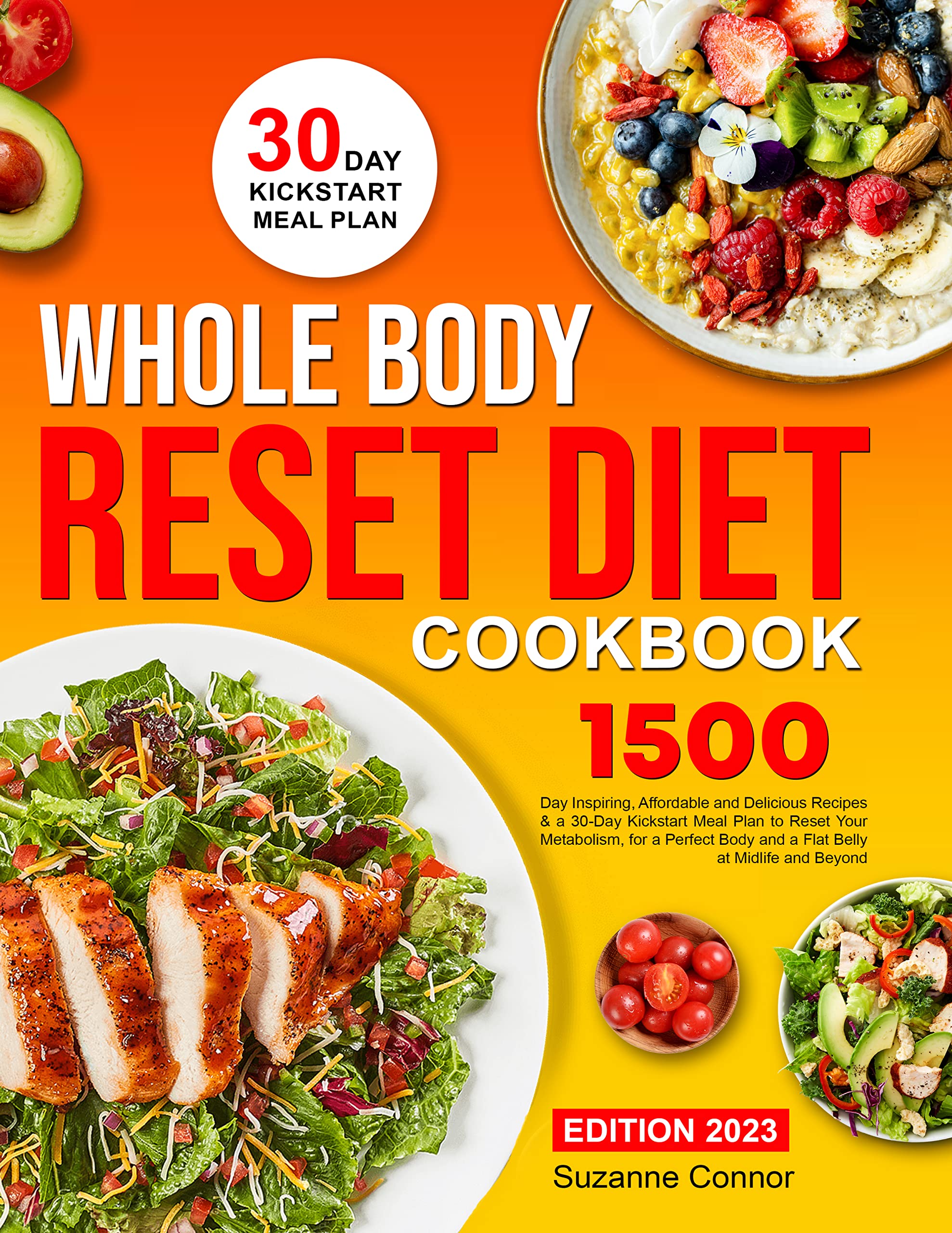 Whole Body Reset Diet Cookbook: 1500-Day Inspiring, Affordable and ...