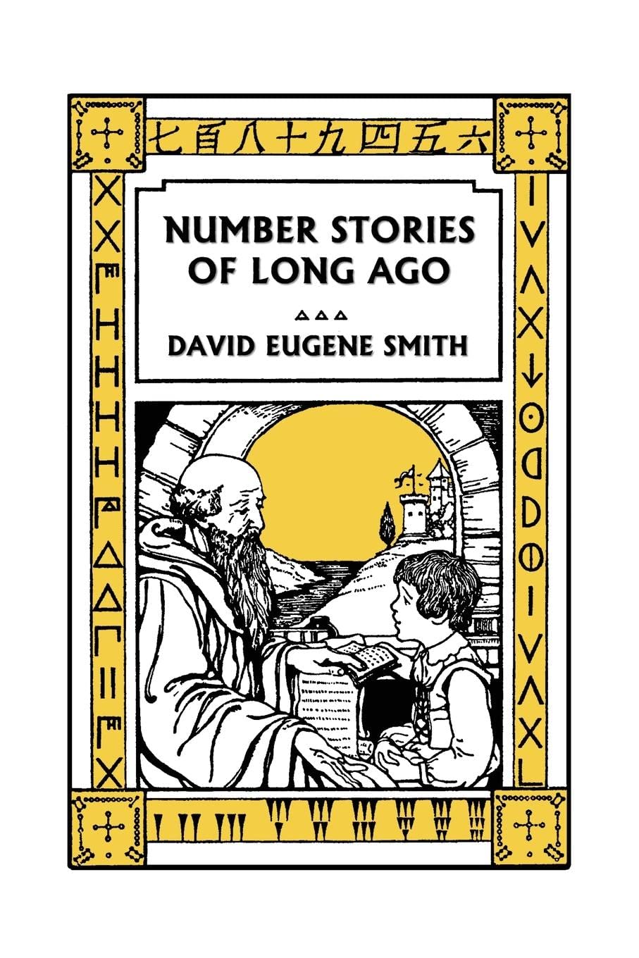 Number Stories of Long Ago (Color Edition) by David Eugene Smith ...