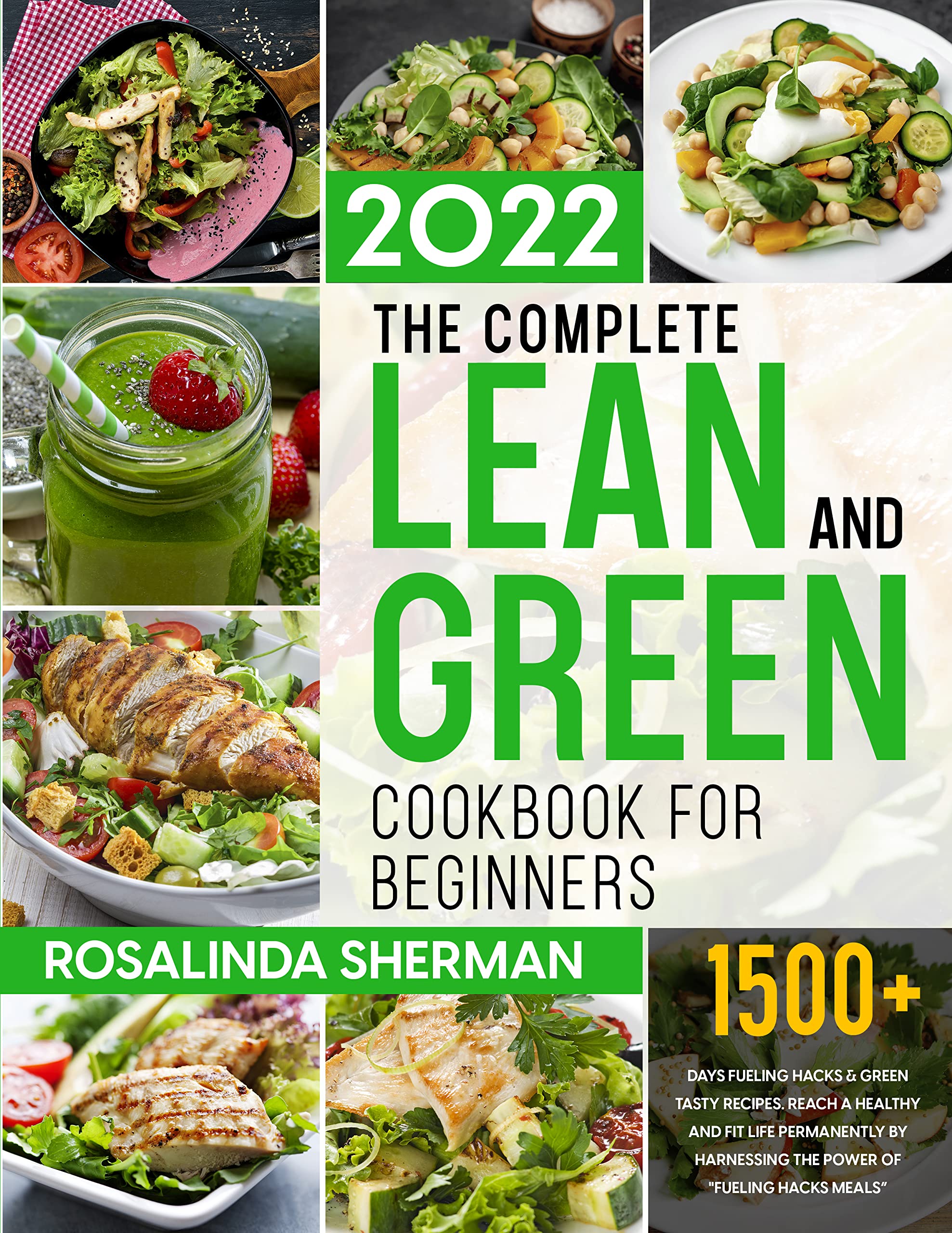 The Complete Lean and Green Cookbook for Beginners: 1500+ Days of ...