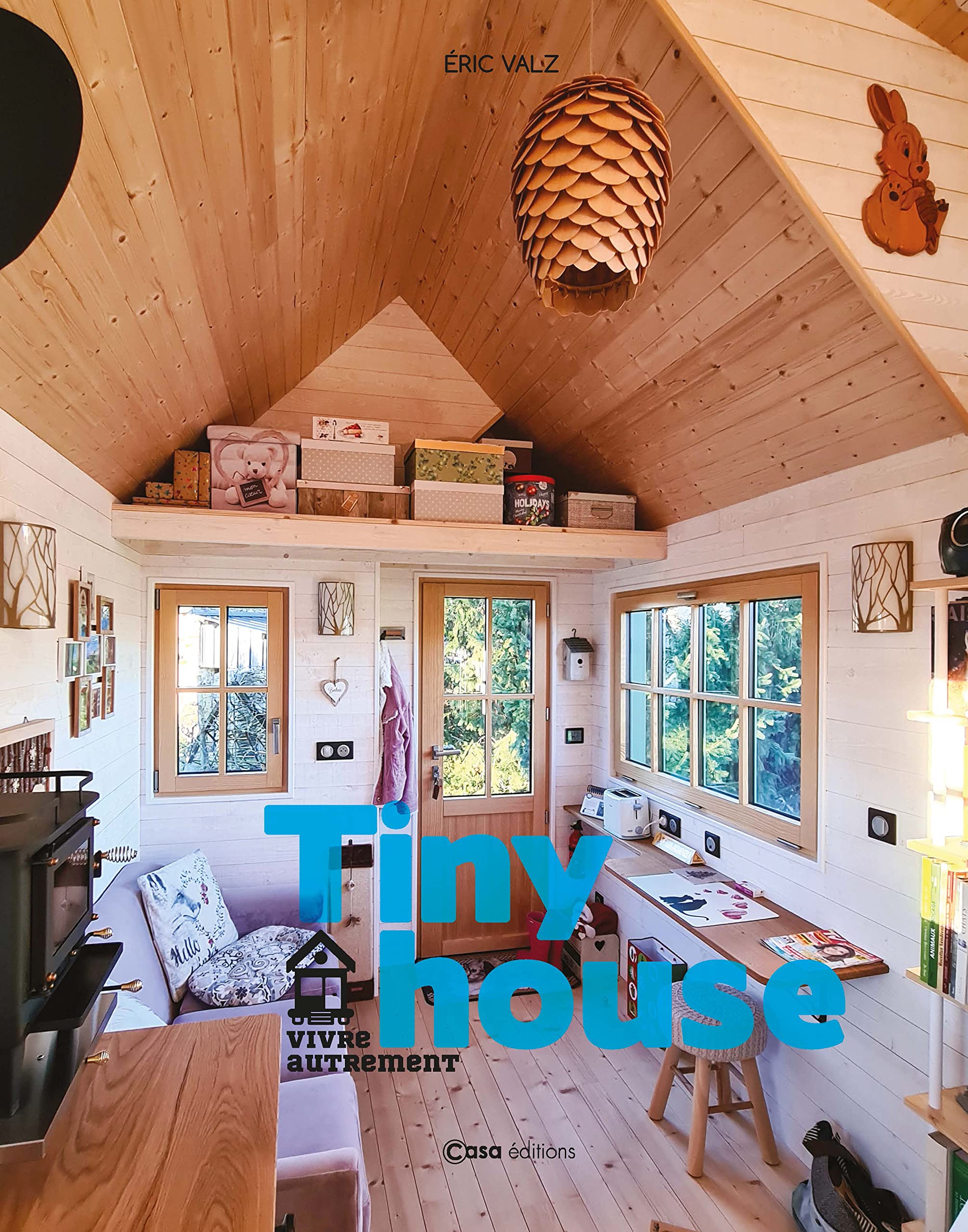 Tiny House - Vivre autrement by Eric Valz | Goodreads
