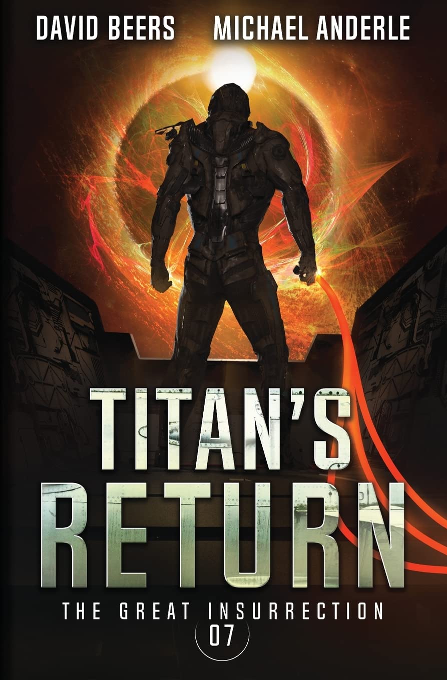 Titan's Return (The Great Insurrection) by David Beers | Goodreads