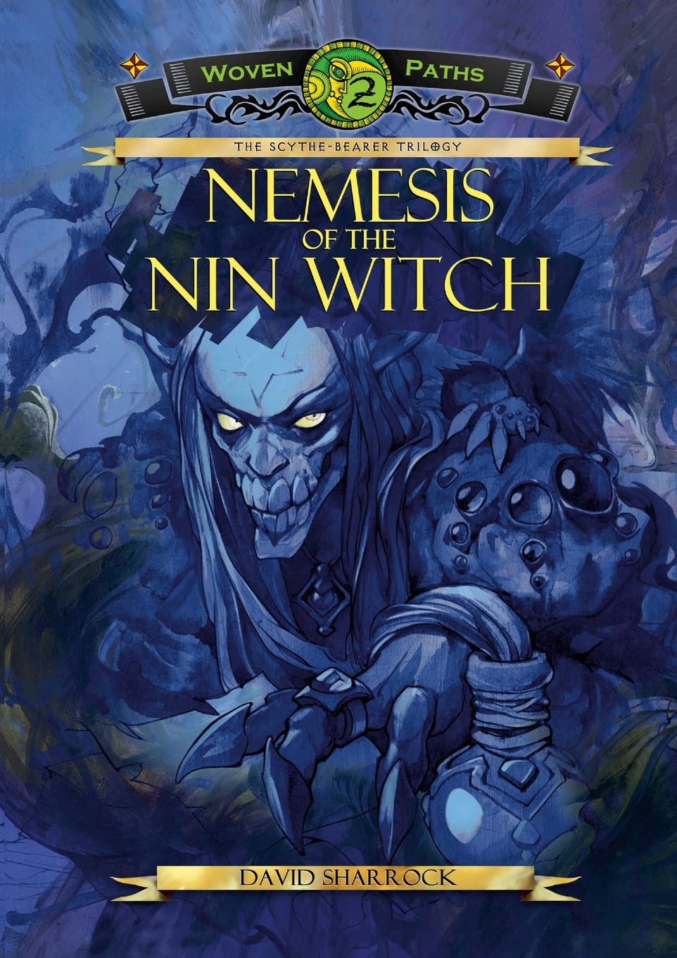 Nemesis of the Nin Witch 2021: Woven Paths Book 2 by David Sharrock ...