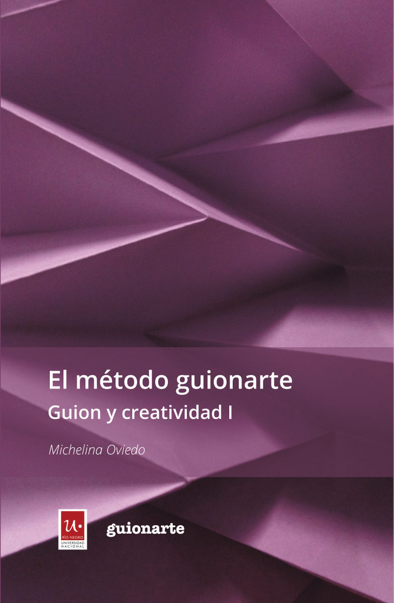 El método guionarte: Guión y creatividad I by Michelina Oviedo | Goodreads
