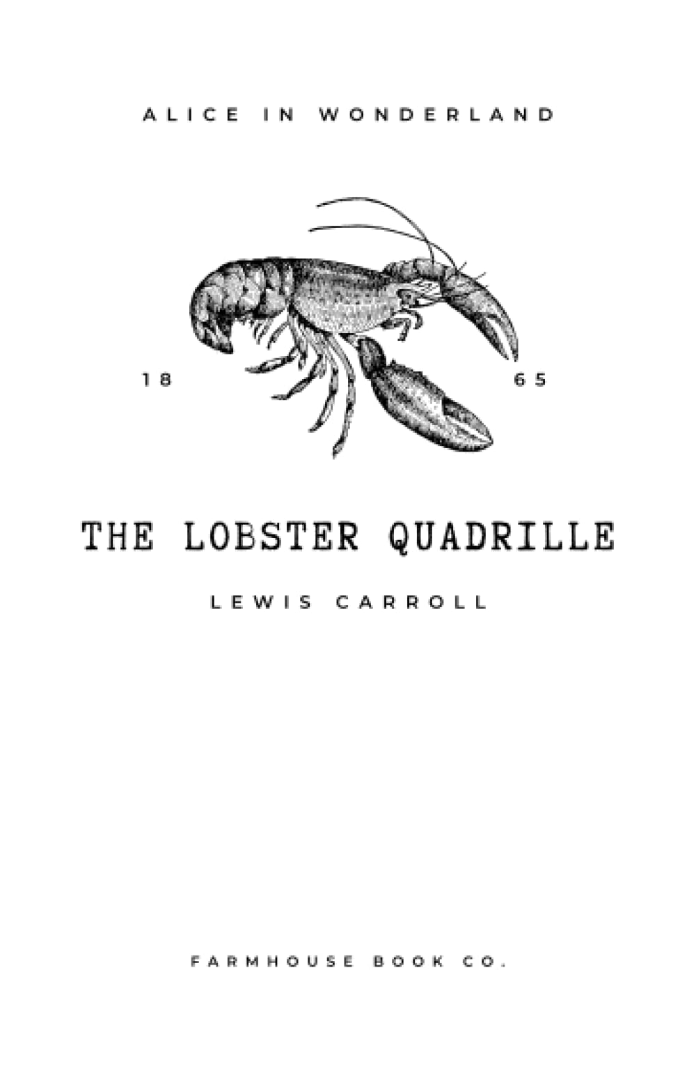 Alice in Wonderland (Annotated): The Lobster Quadrille by Lewis Carroll ...