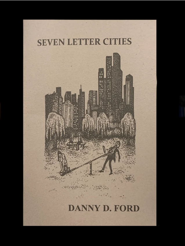 Seven Letter Cities by Danny D. Ford | Goodreads