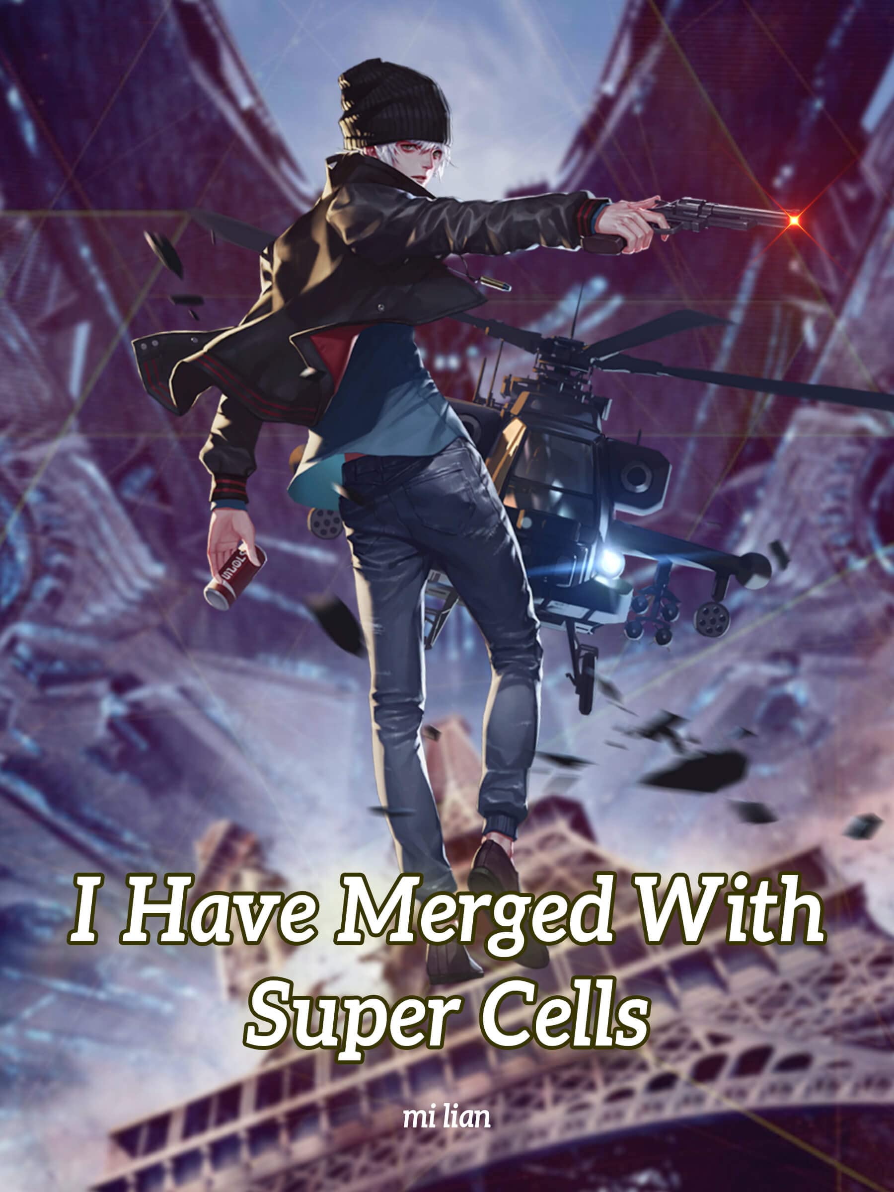 I Have Merged With Super Cells: Urban Fantasy Adventure Book 3 by mi lian | Goodreads