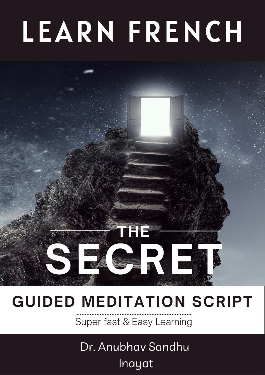 Learn French - The Secret Meditation script: learn language fast ...