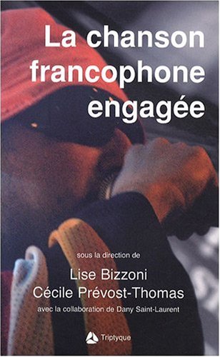 LA CHANSON FRANCOPHONE ENGAGEE by BIZZONI LISE | Goodreads