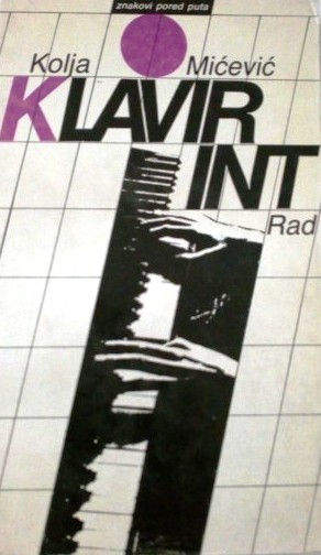 Klavirint by Kolja Mićević | Goodreads