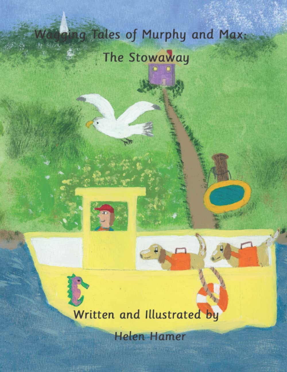Wagging Tales of Murphy and Max: The Stowaway by Helen Hamer | Goodreads