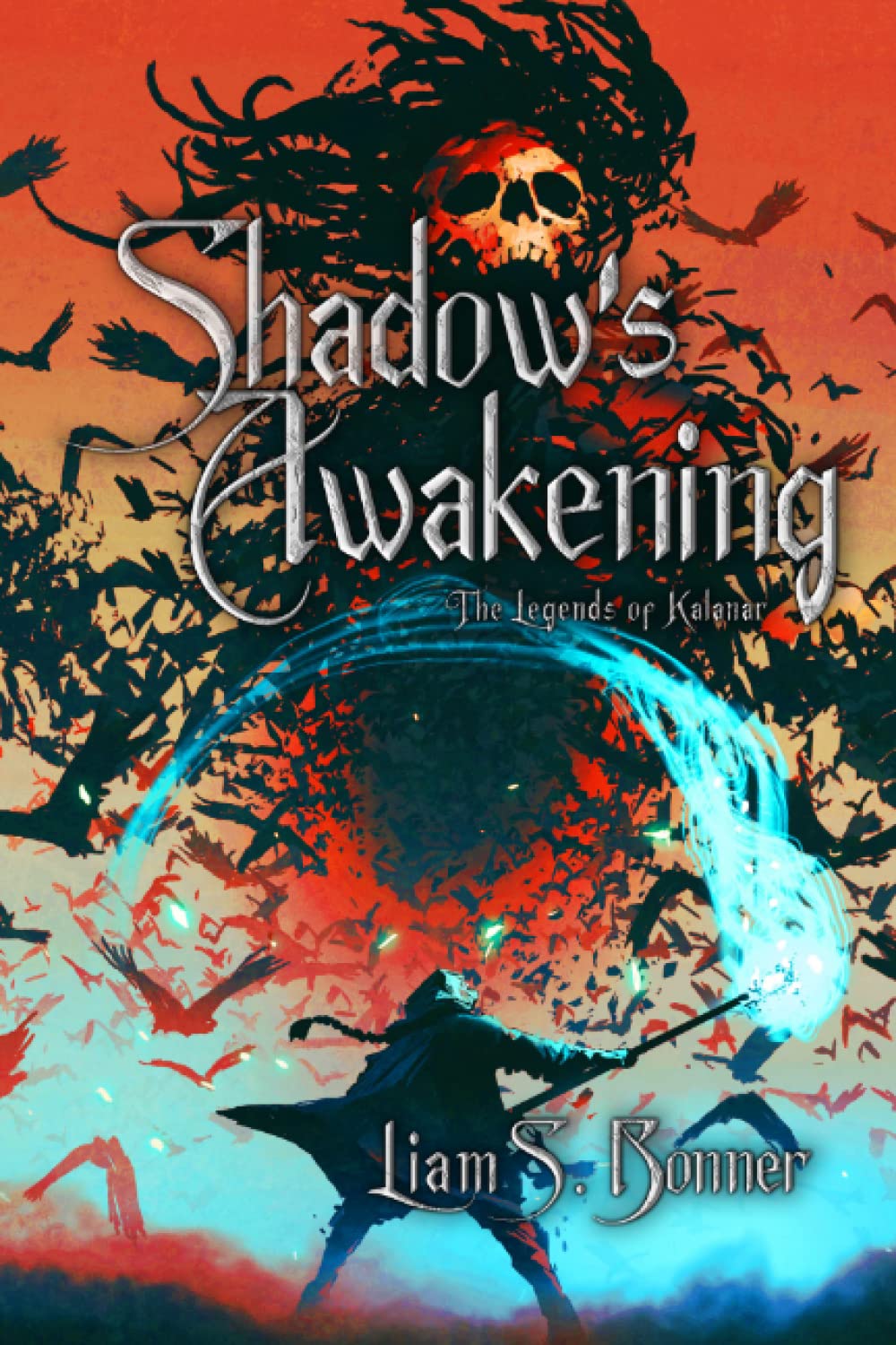Shadow's Awakening (The Legends of Kalanar Series, #1) by Liam Bonner ...