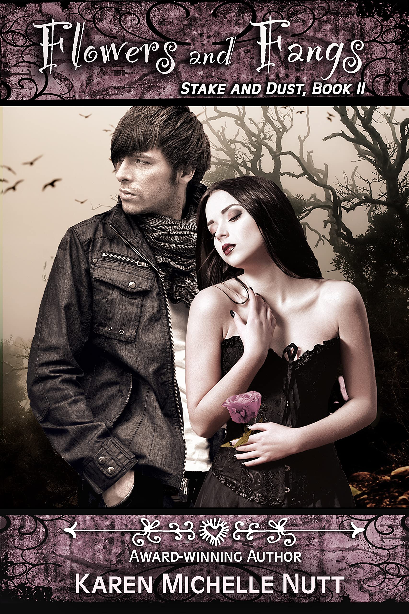 Flowers and Fangs (Stake and Dust, Book 2) by Karen Michelle Nutt ...