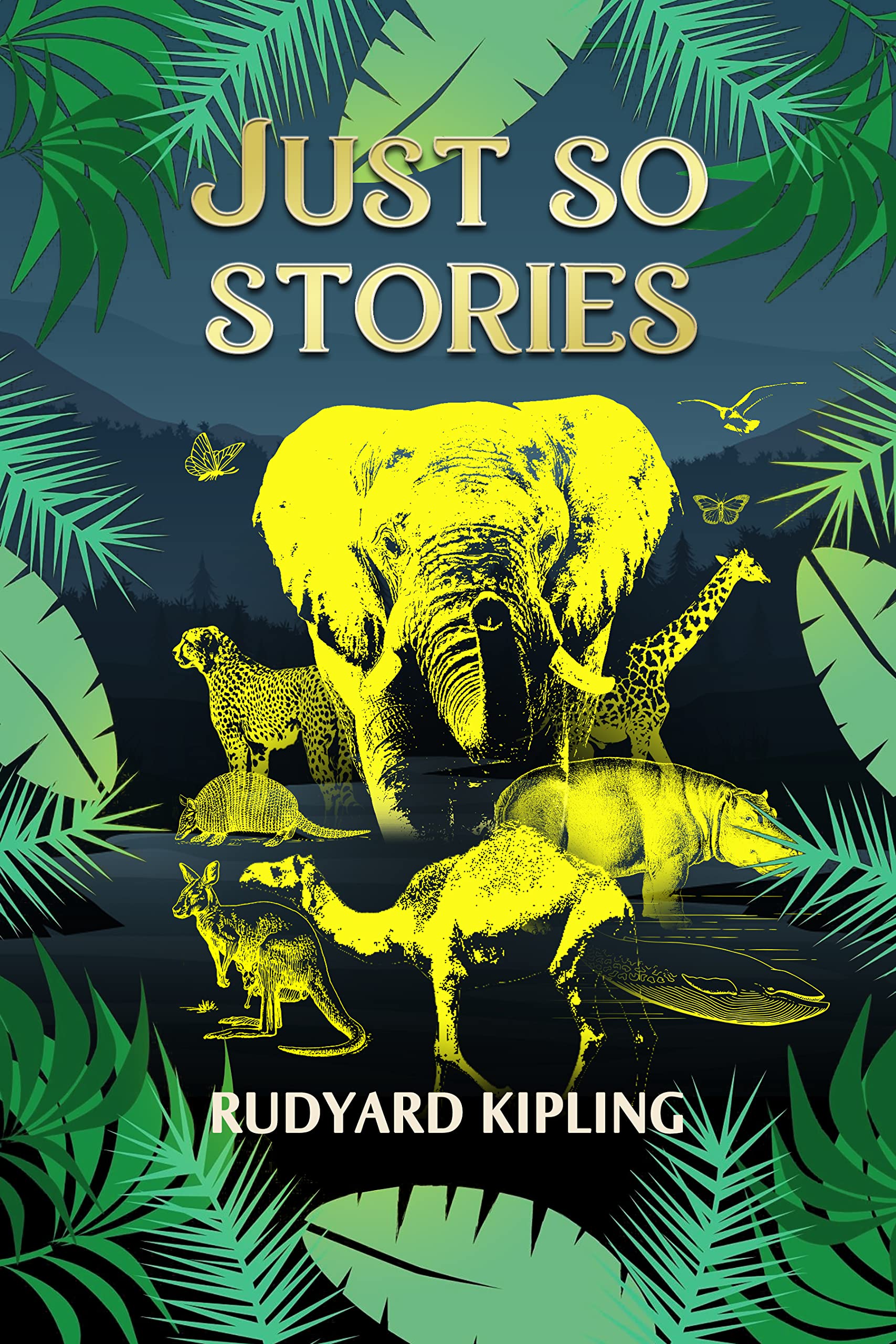 Just So Stories: Original illustrated edition by Rudyard Kipling | Goodreads