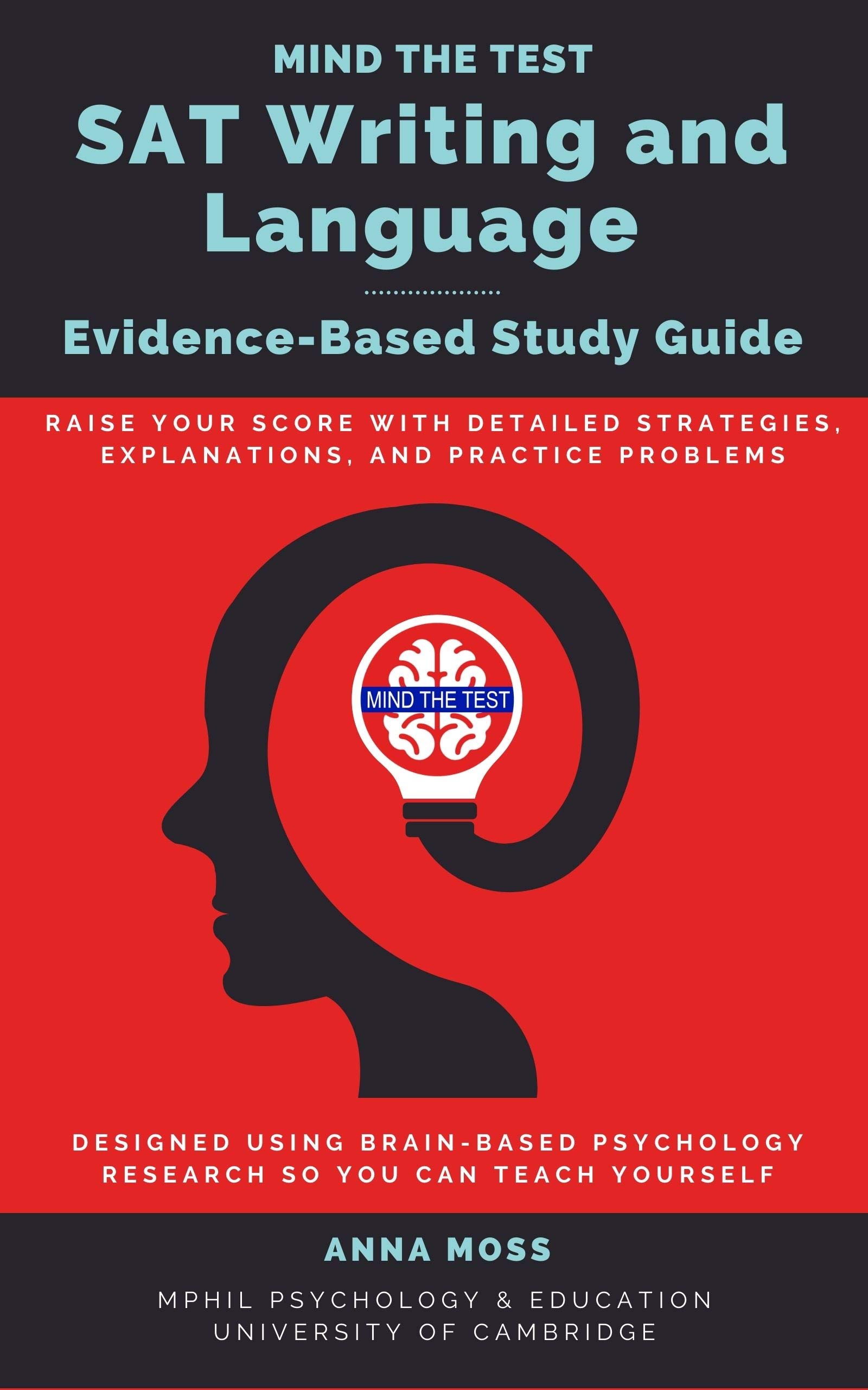 Mind The Test SAT Writing And Language Evidence Based Study Guide By Mind The Test SAT Writing And Language Evidence Based Study Guide By