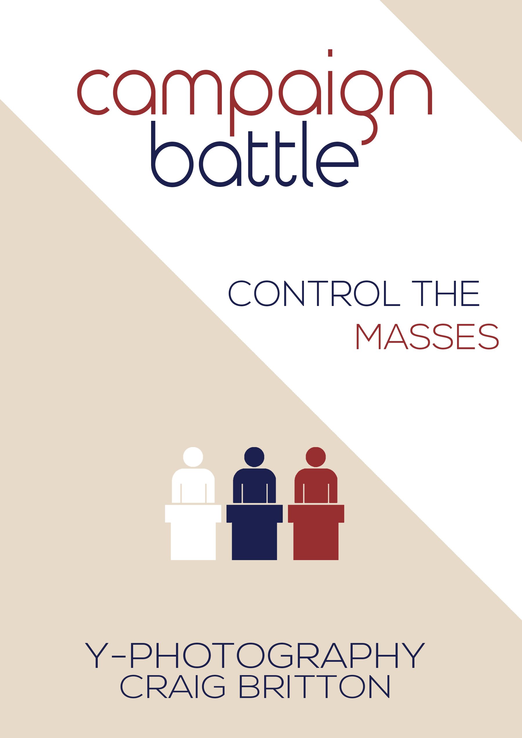 Campaign Battle: Control the Masses by Craig Britton | Goodreads