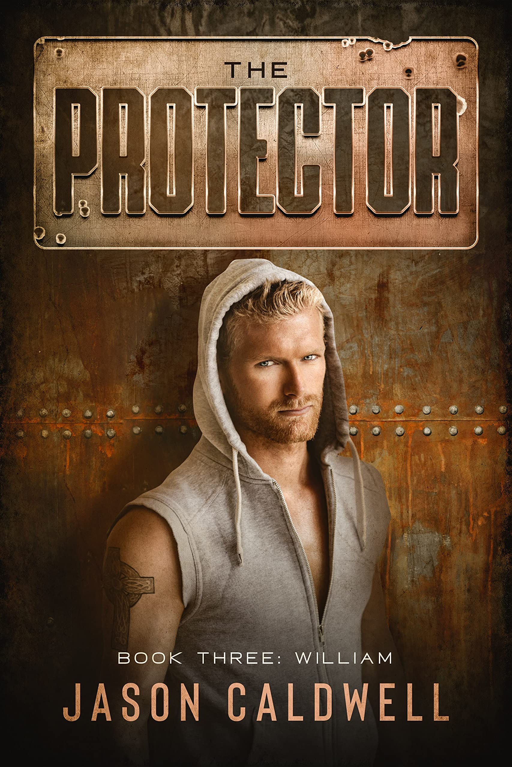 The Protector: William by Jason Caldwell | Goodreads