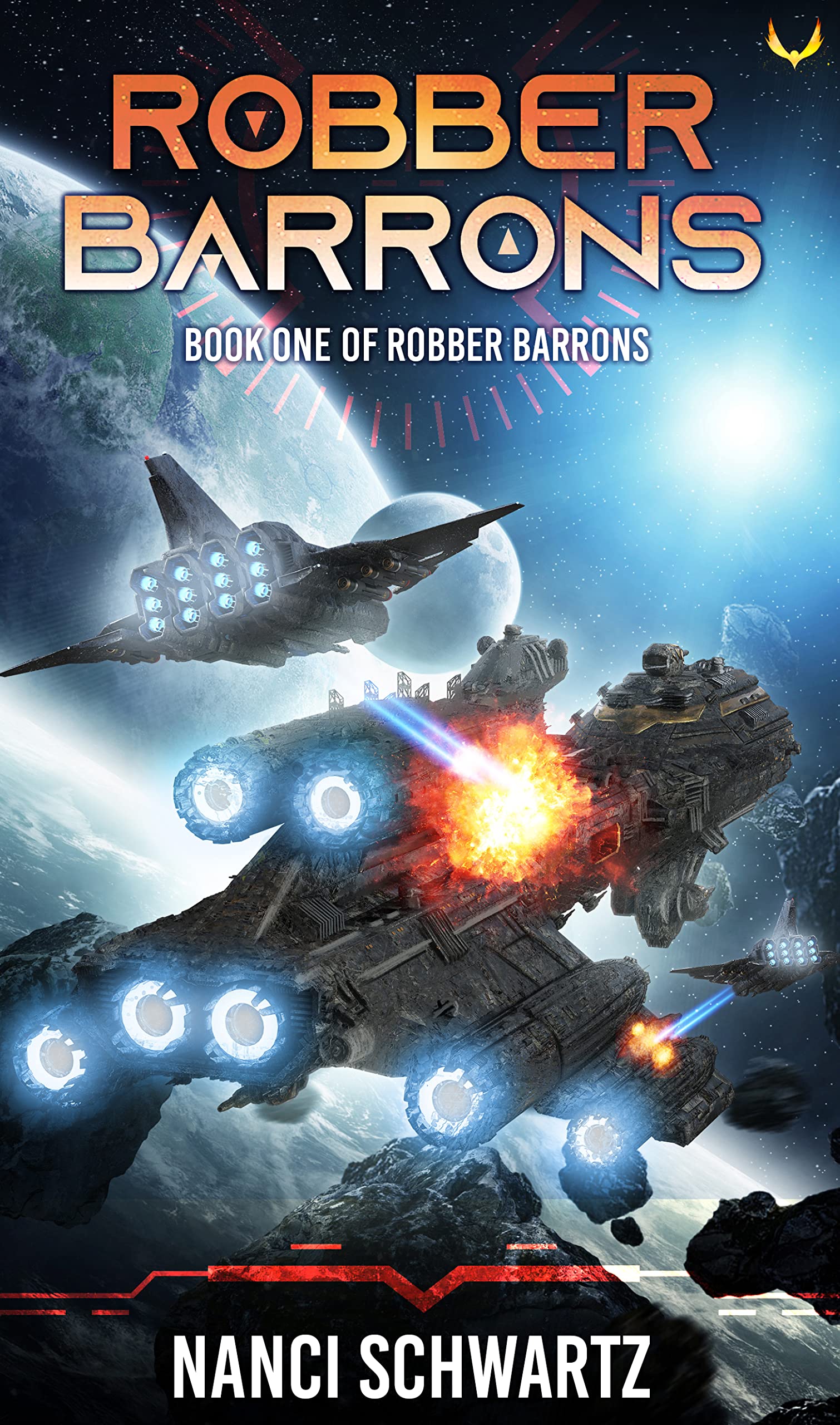 Robber Barrons: A Military Sci-Fi Series by Nanci Schwartz | Goodreads