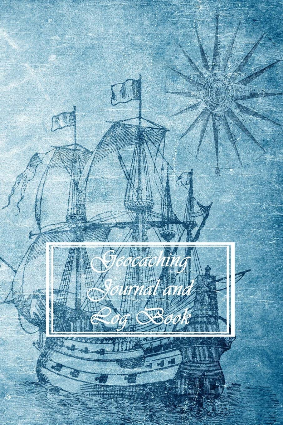 Geocaching Journal and Log Book: Geocaching Log Book With Beautiful ...