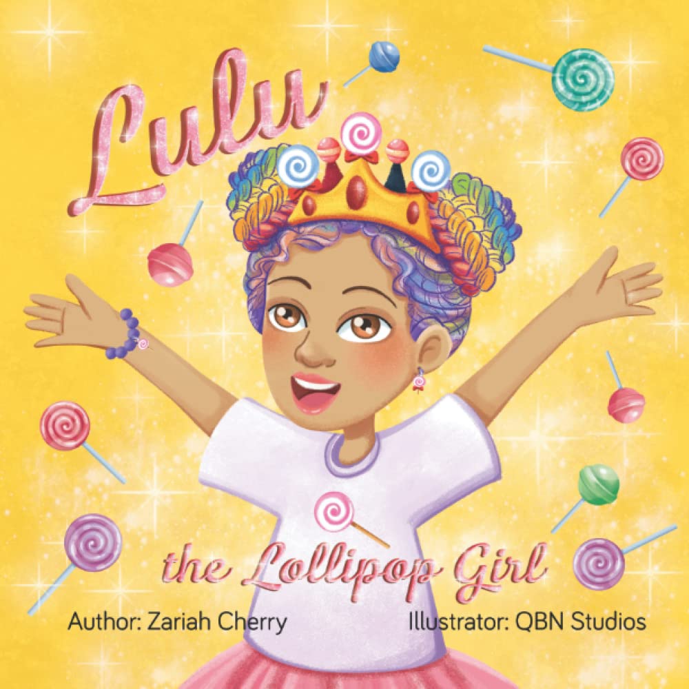 Lulu The Lollipop Girl by Zariah Cherry | Goodreads