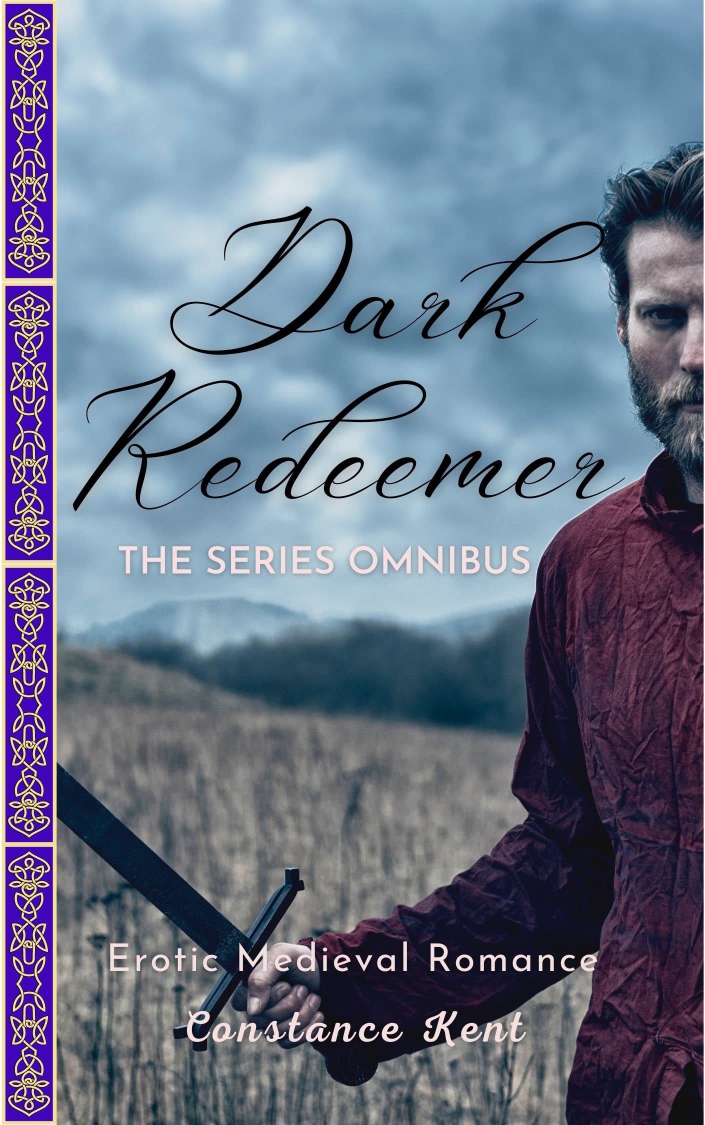 Dark Redeemer: The Series Omnibus by Constance Kent | Goodreads