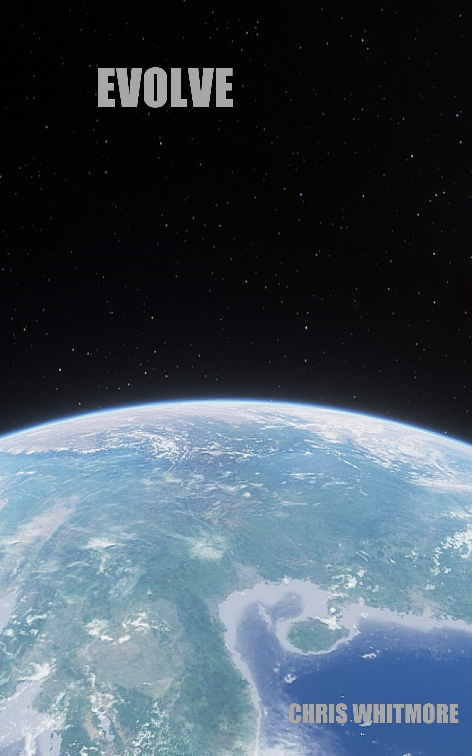 Evolve by Chris Whitmore | Goodreads