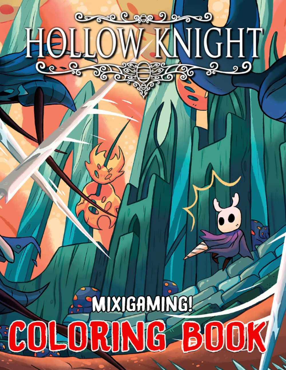 Mixigaming! - Hollow Knight Coloring Book: Creative Gift For Those Who ...
