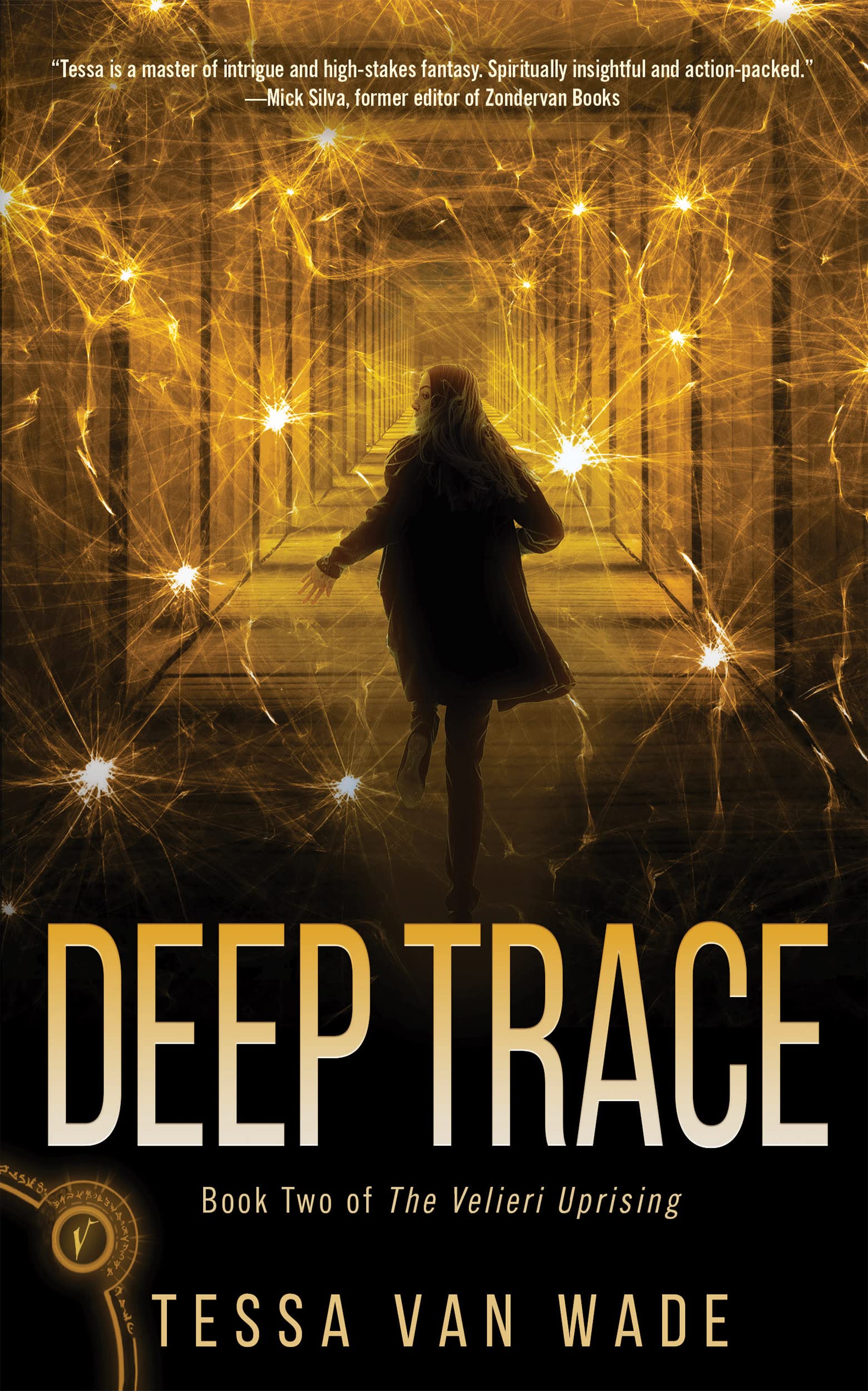 Deep Trace: Book Two of The Velieri Uprising by Tessa Van Wade | Goodreads