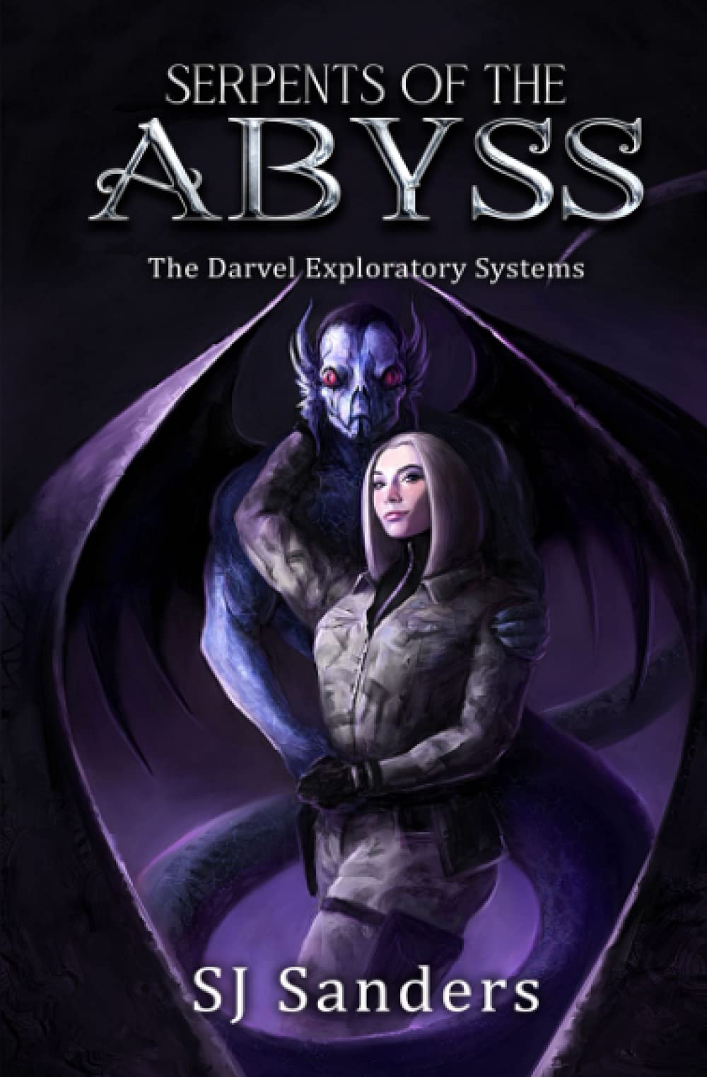 Serpents of the Abyss: The Darvel Exploratory Systems by S.J. Sanders ...