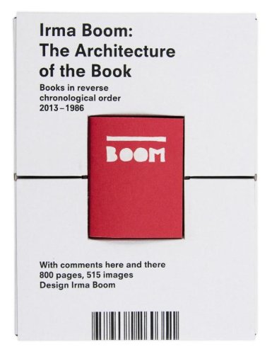 Irma Boom: The Architecture of the Book by Irma Boom | Goodreads